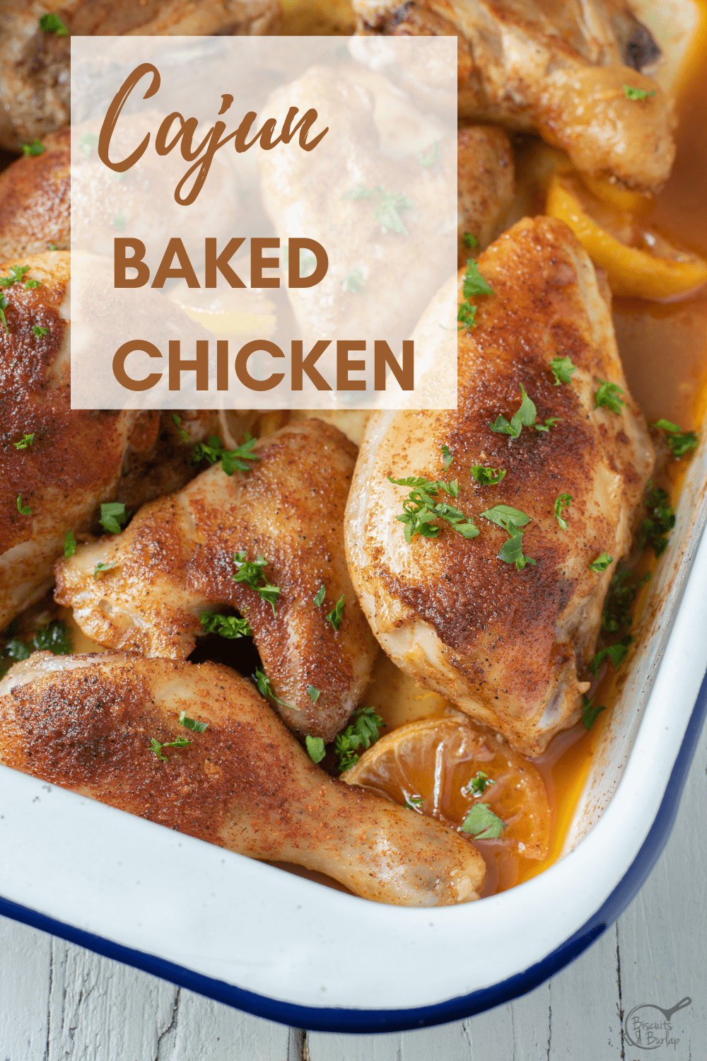 Cajun Baked Chicken with Bone-in Chicken - Biscuits & Burlap
