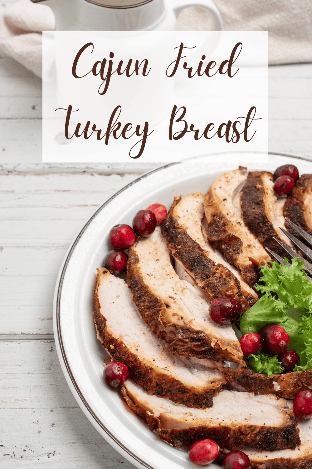 Easy Deep Fried Turkey Breast Recipe